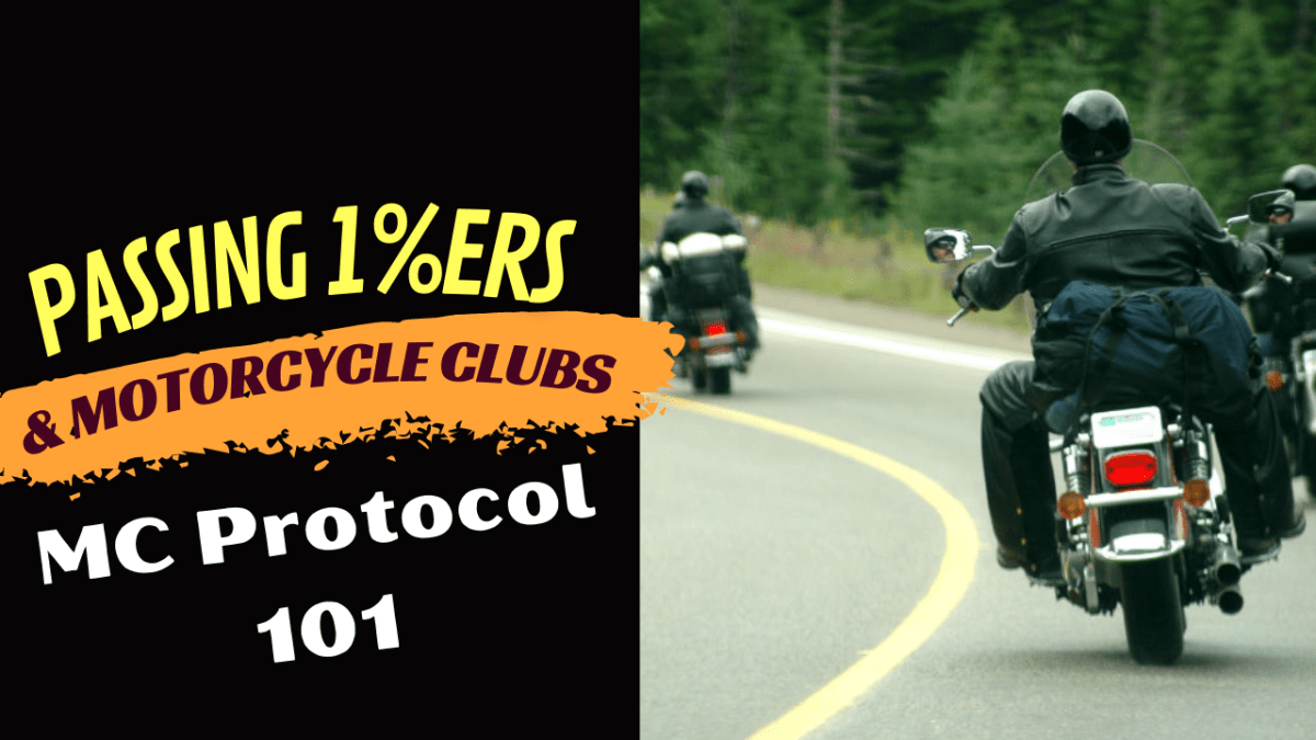 How to Pass 1%er Motorcycle Clubs and Others MCs – Black Dragon Biker News